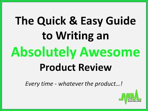 Write an Awesome Product Review - a quick and easy guide