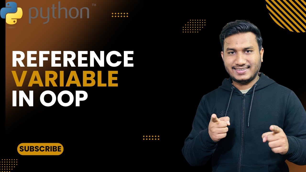 Reference Variable in OOP  | The Complete Python Course | Basic to Advance |  Python Tutorial