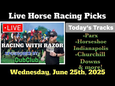 LIVE Horse Racing | Churchill Downs | Horseshoe Indianapolis | Thistledown & more 06/25/25!