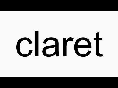 How to pronounce claret