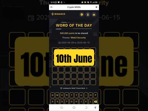 binance wordl of the day answer today 5 6 7 8 latter Crypto wordl today 10 June #binancetrading