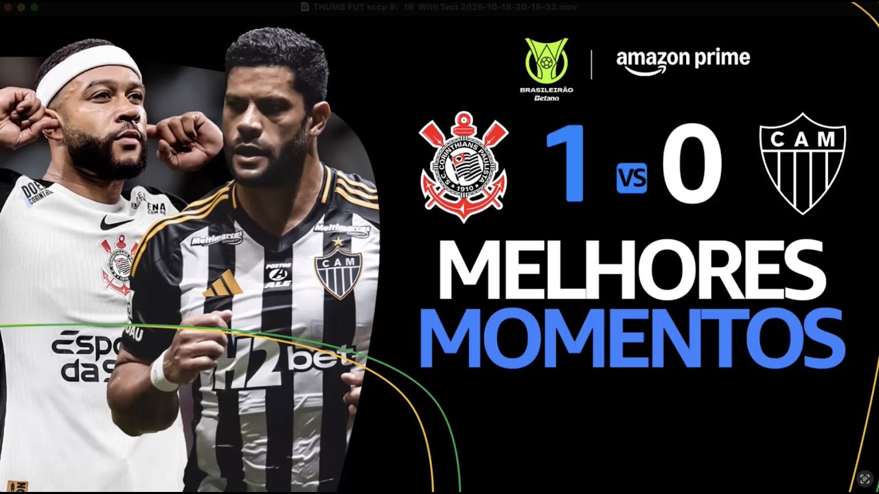 CORINTHIANS 1 x 0 ATLÉTICO-MG | MELHORES MOMENTOS | CAMPEONATO BRASILEIRO 2025