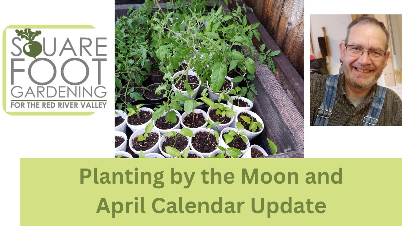 April 2026 Gardening by the Calendar. Gardening lore and planting by the moon