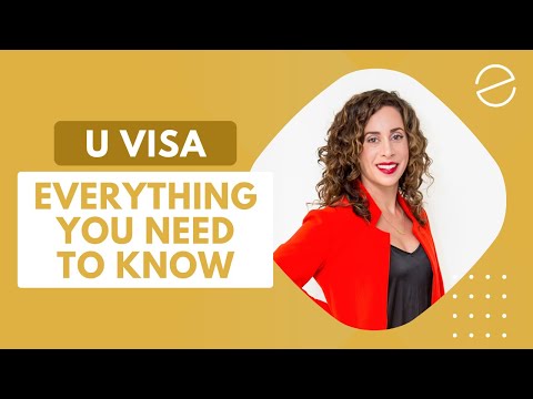 Everything about U Visa