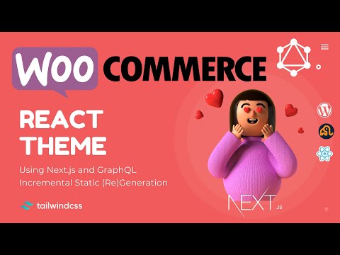 Learn React WooCommerce Theme using Next js and GraphQL | TailwindCSS | WPGraphQL | nextjs theme ...