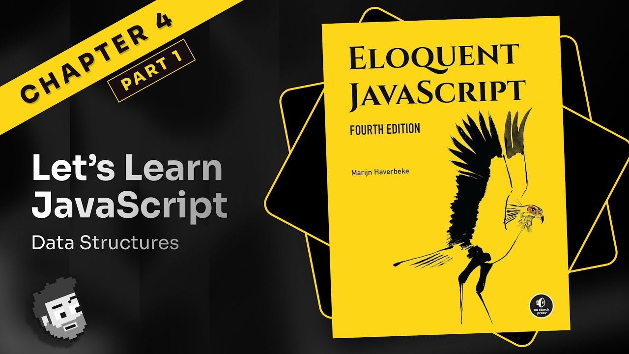 Eloquent JavaScript: Chapter 4 (part 1)