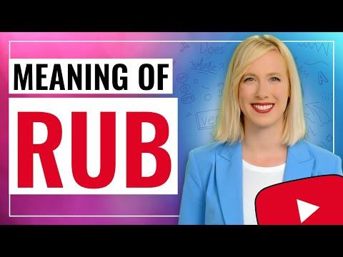 Meaning of RUB and Sentence example