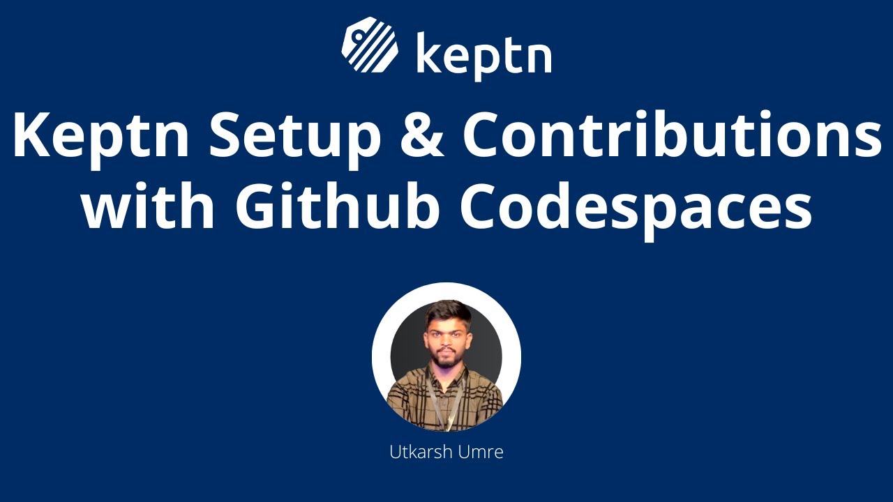 Keptn Setup & Contributions with Github Codespaces