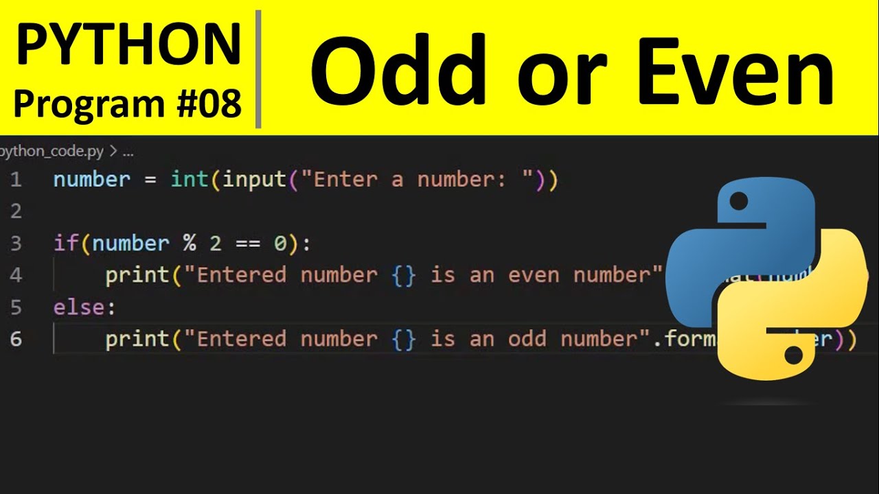 Python Program #8 - Check if a Number is Odd or Even in Python