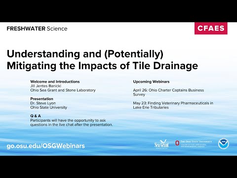 Freshwater Science: Understanding and (Potentially) Mitigating the Impacts of Tile Drainage