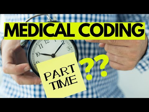 CAN NEW MEDICAL CODERS WORK PART-TIME?