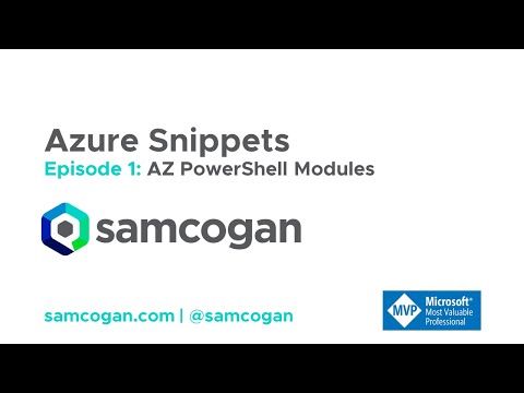 Azure Snippets Episode 1: Az Powershell Modules