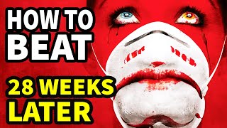 How To Beat The ZOMBIE APOCALYPSE in "28 Weeks Later"