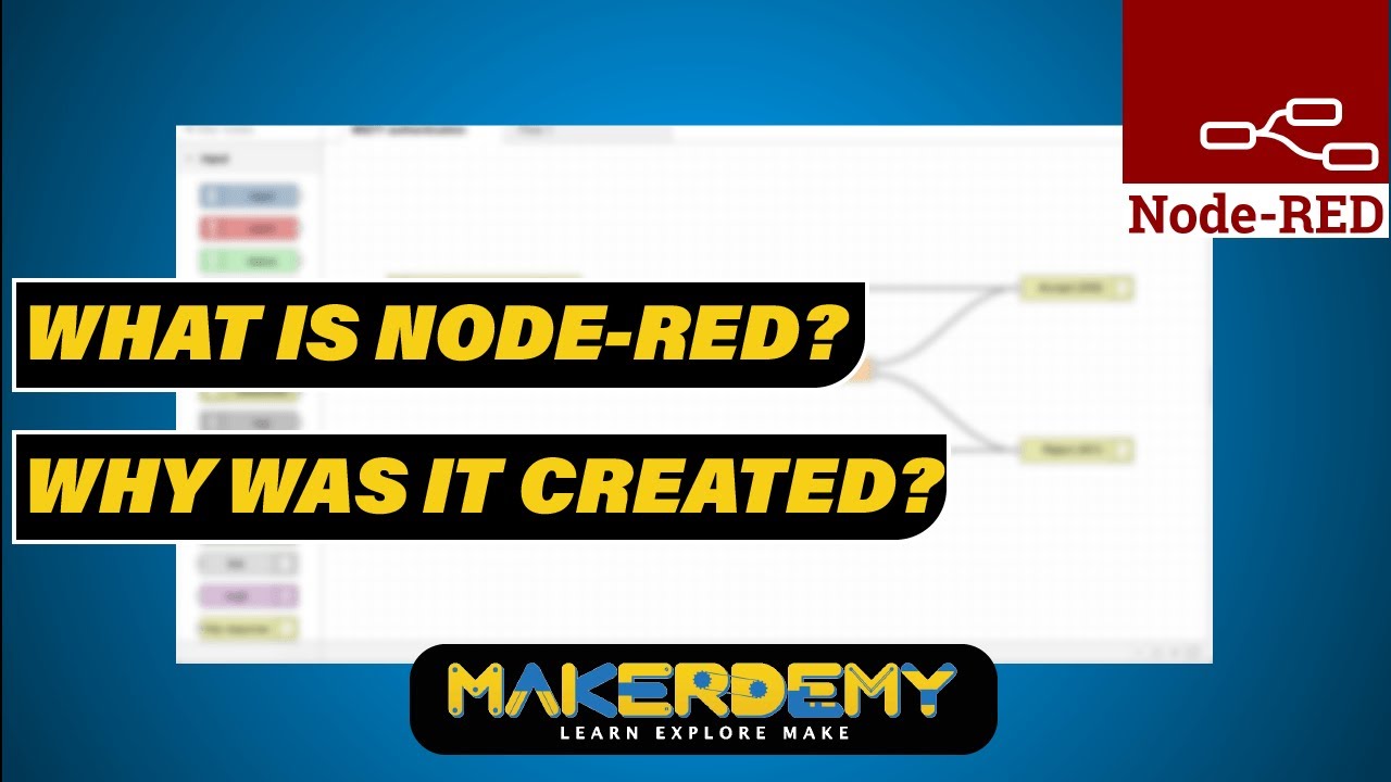 NODE RED TUTORIAL - WHAT IS NODE RED