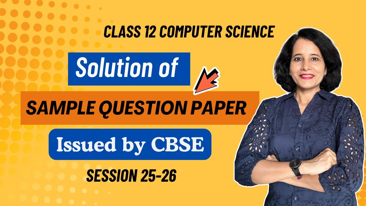 CBSE Sample Question Paper 2025-2026 | Sec B | Class 12 Computer Science | ENGLISH