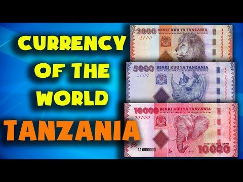 Currency of the world - Tanzania. Tanzanian shilling. Exchange rates Tanzania.Tanzanian banknotes