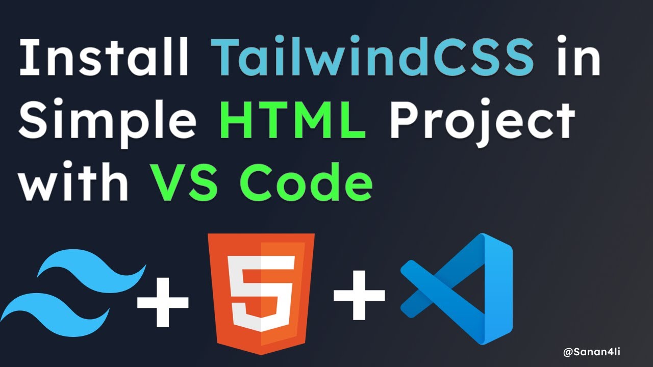 How to Install Tailwind CSS in Simple HTML Project with VS Code