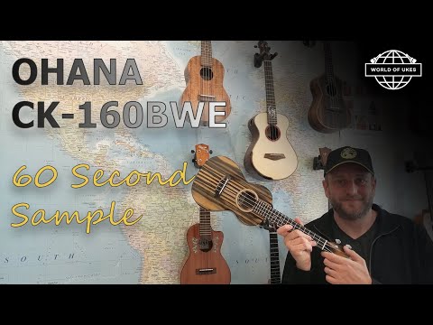 Sixty Second Sound Samples - Ohana CK-150BWE Concert Ukulele Demo