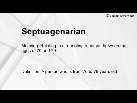 Septuagenarian Meaning