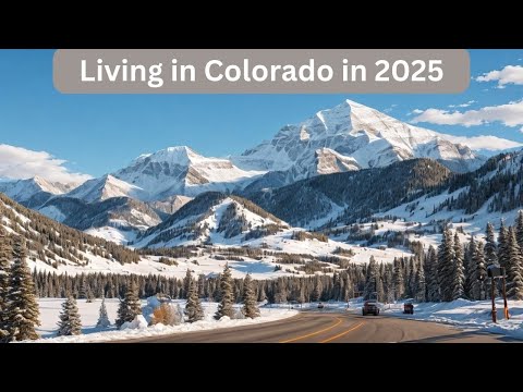 Ultimate Guide to Living in Colorado in 2025: Cost of Housing and Quality of Life