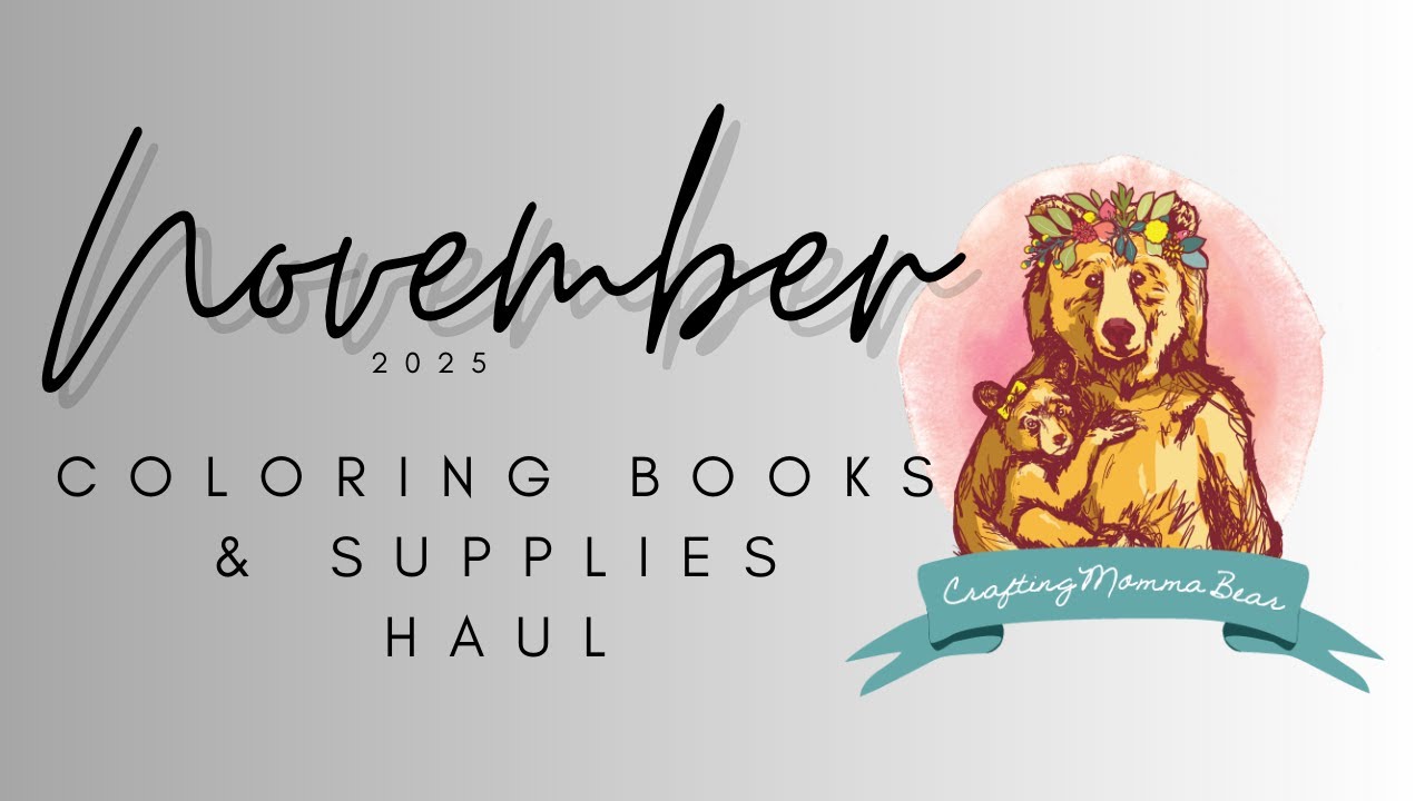 November 2025 Coloring Books and Supplies Haul | TJMaxx | Ollies | WalMart | Dollar Tree