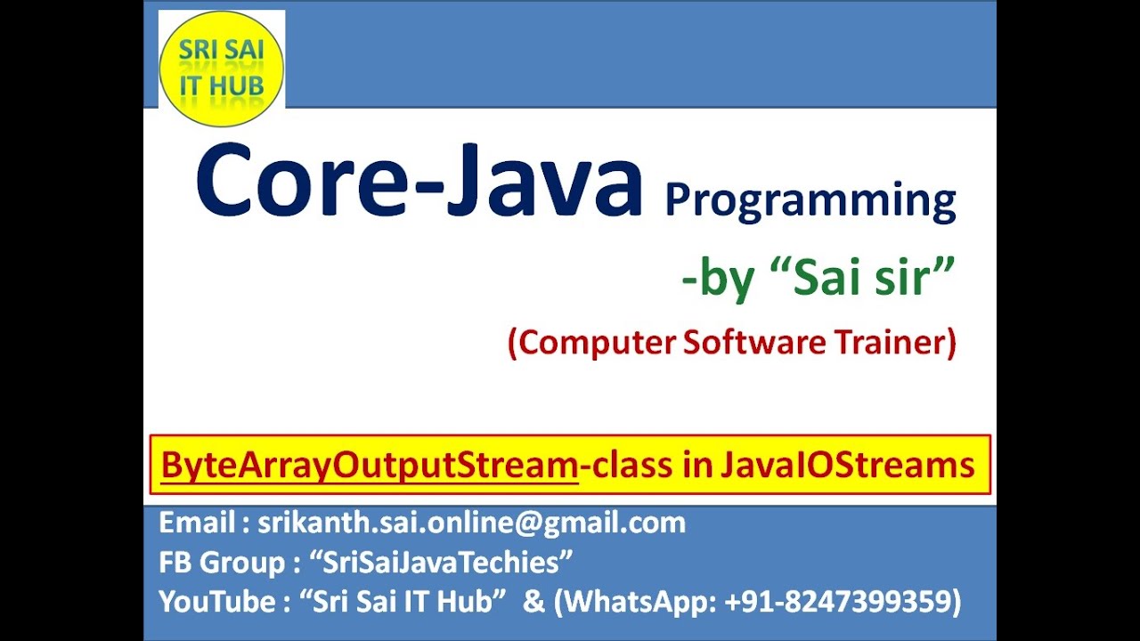 193. ByteArrayOutputStream class in Java IO Streams || InputStreams || OutputStreams || Java Streams