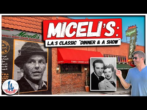 Miceli’s: L.A.’s Classic “Dinner & a Show”