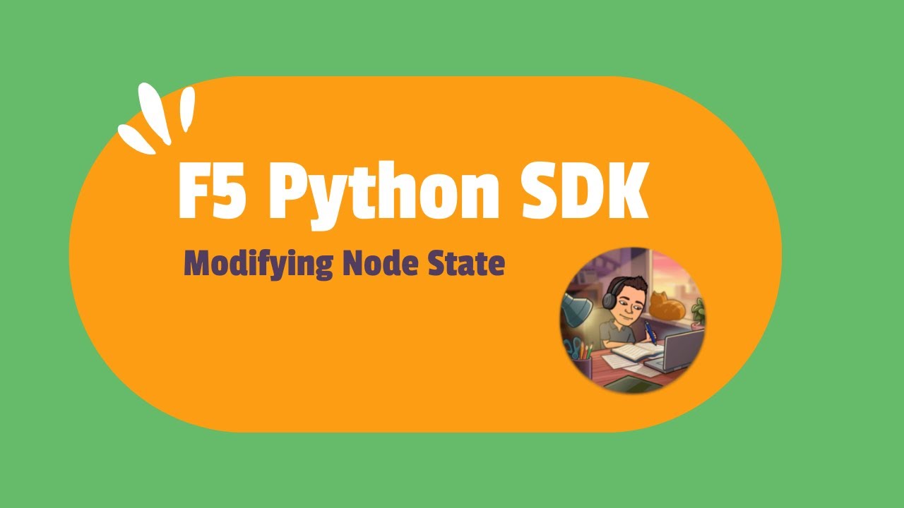 F5 Python SDK - Changing Node State