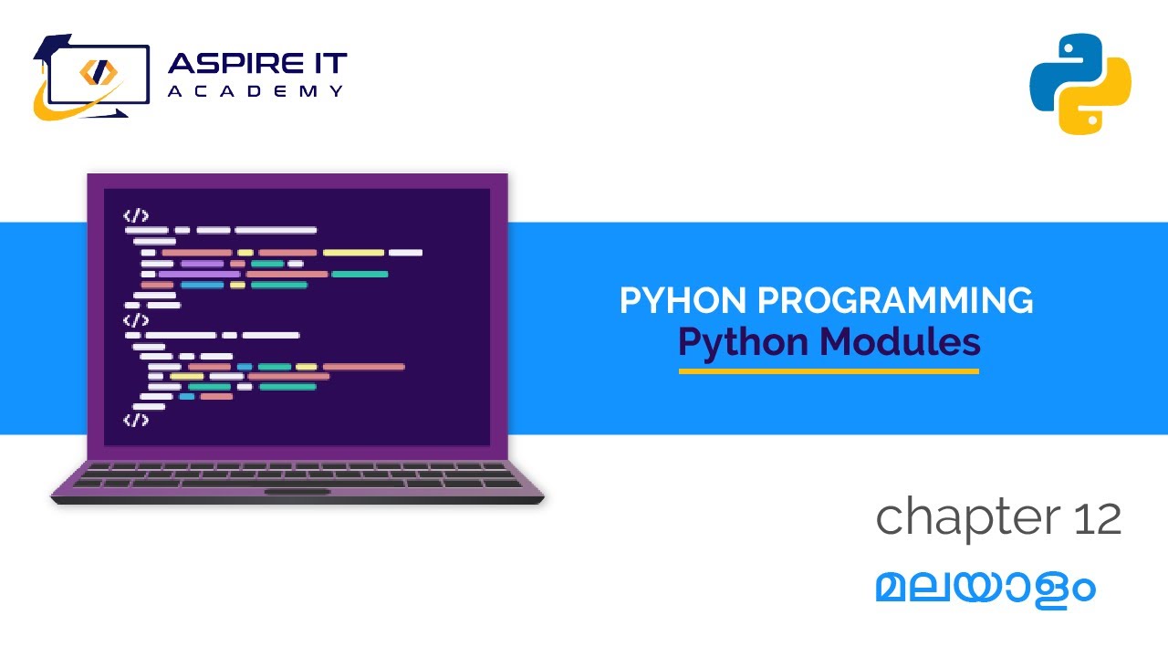 Chapter 12 | Python Modules | Python Malayalam Tutorial For Beginners