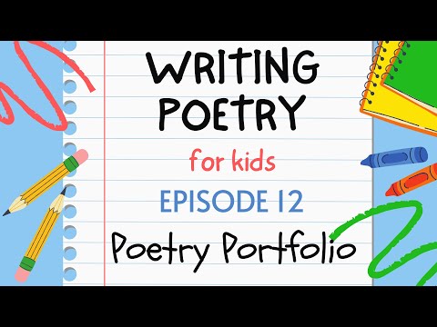 Writing Poetry for Kids - Episode 12 : Publishing a Portfolio Book