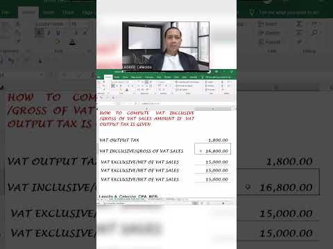 How to compute VAT Inclusive Amount or Gross of VAT if the VAT Output Tax is given