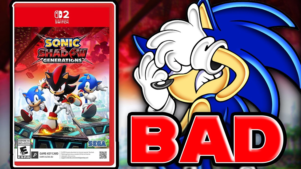 How SEGA Ruined Sonic X Shadow Generations on Nintendo Switch 2