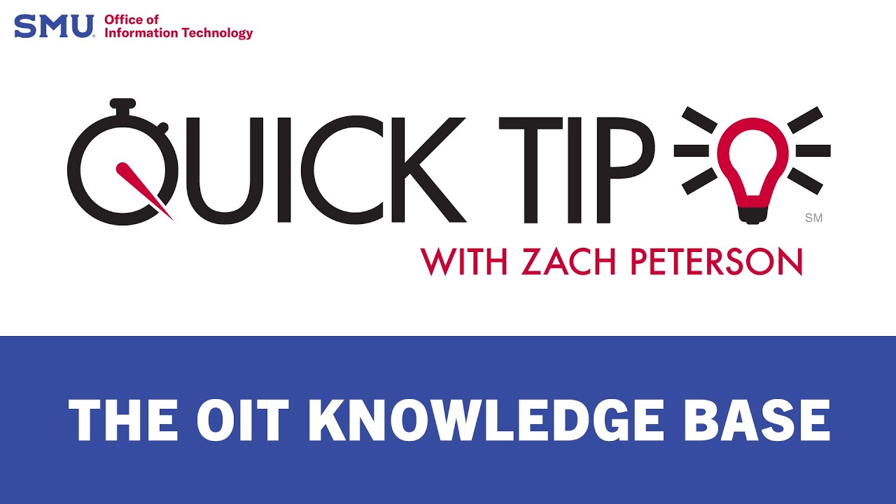 Quick Tip: The OIT Knowledge Base