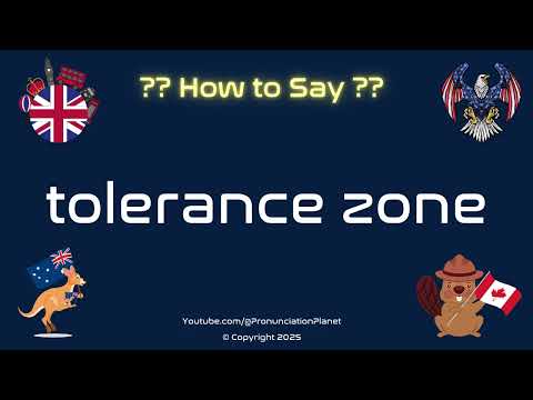 🌍🤝 How to Pronounce tolerance zone? (CORRECTLY) | Pronunciation Planet