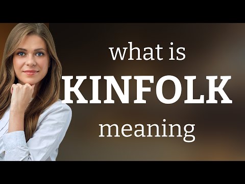 Kinfolk • KINFOLK definition