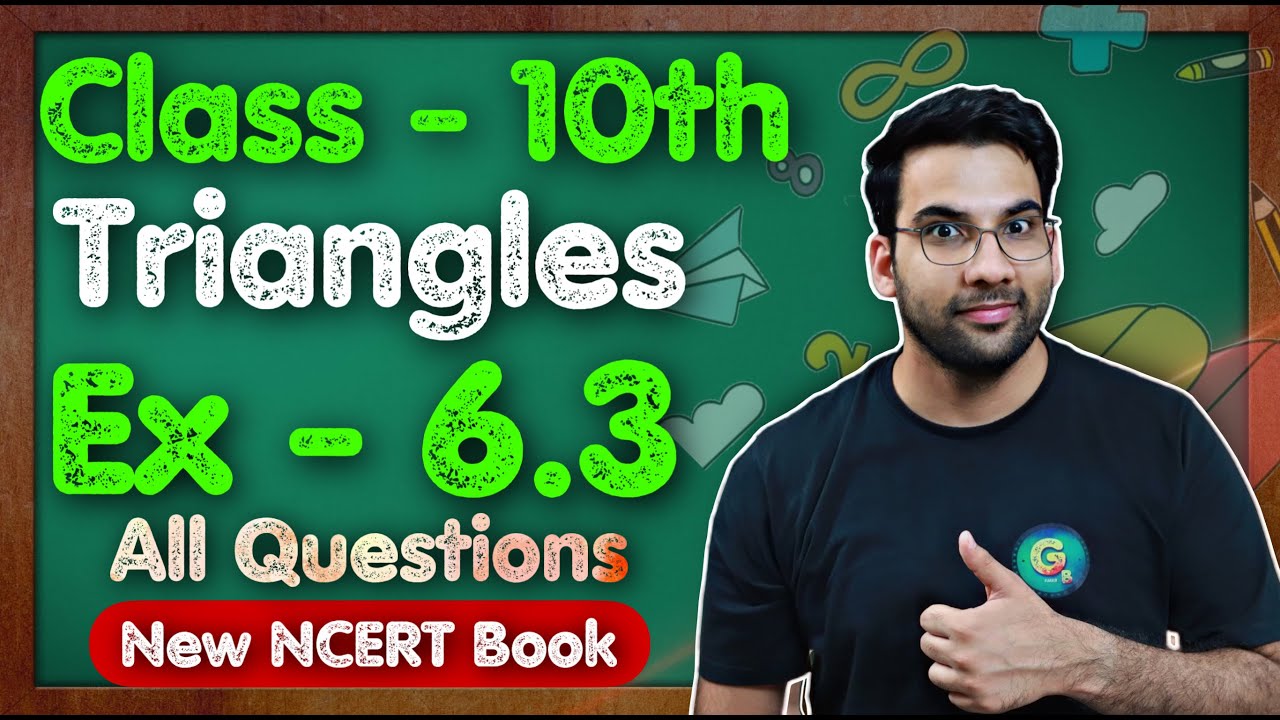 Class - 10 Ex - 6.3, Q1 to Q16 (Triangles) || NEW NCERT CBSE || Green Board