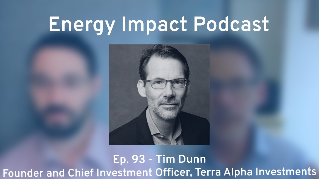 Ep 93: Tim Dunn - Founder and Chief Investment Officer, Terra Alpha Investments