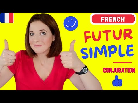 How to Form the Futur Simple Tense in French _ FUTURE SIMPLE in FRENCH