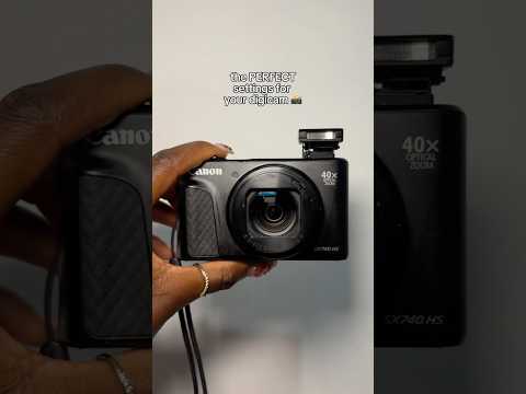 the BEST digital camera settings 📸 Canon Powershot SX740 HS #digitalcamera #digicam