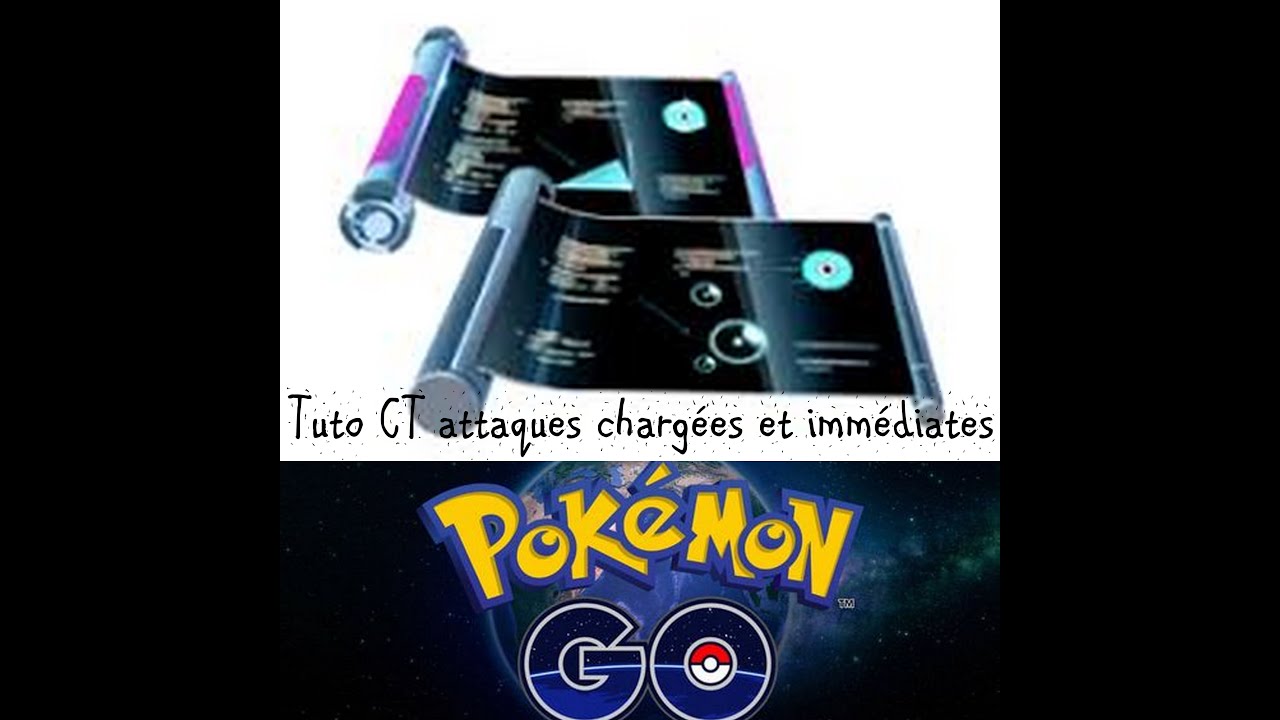 Pokémon Go - Tuto : Comment utiliser les CT attaques chargées et immédiates ?
