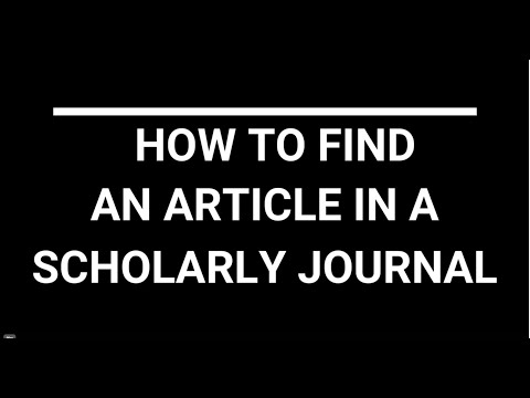 How to Find a Scholarly Journal Article