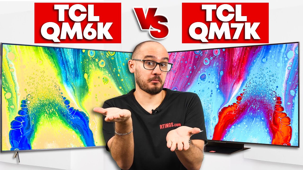 TCL QM6K vs QM7K Review – Is The Upgrade Worth It?
