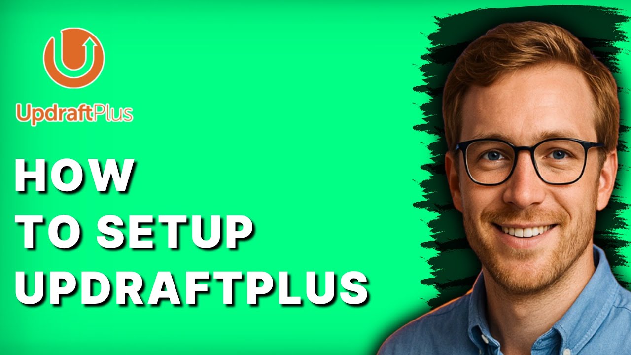How to Setup Updraftplus [2026 Full Guide]