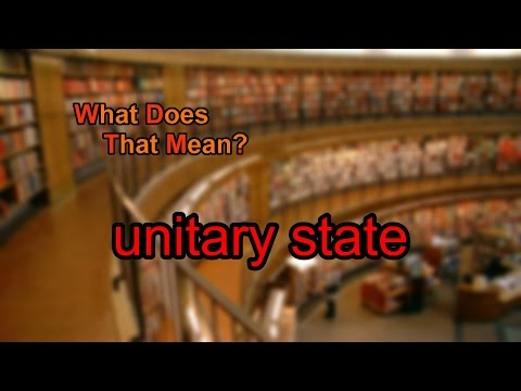 What does unitary state mean?