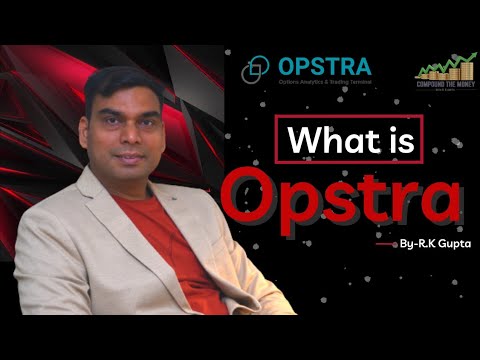 What is Opstra?