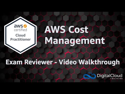 AWS Cost Management - Exam Reviewer for the AWS Certified Cloud Practitioner