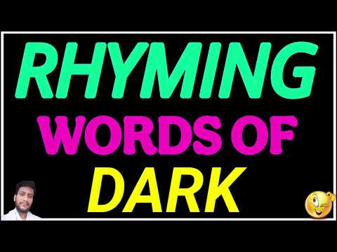 Dark rhyming words | dark ka rhyming word kya hai | 5 Rhyming word of dark