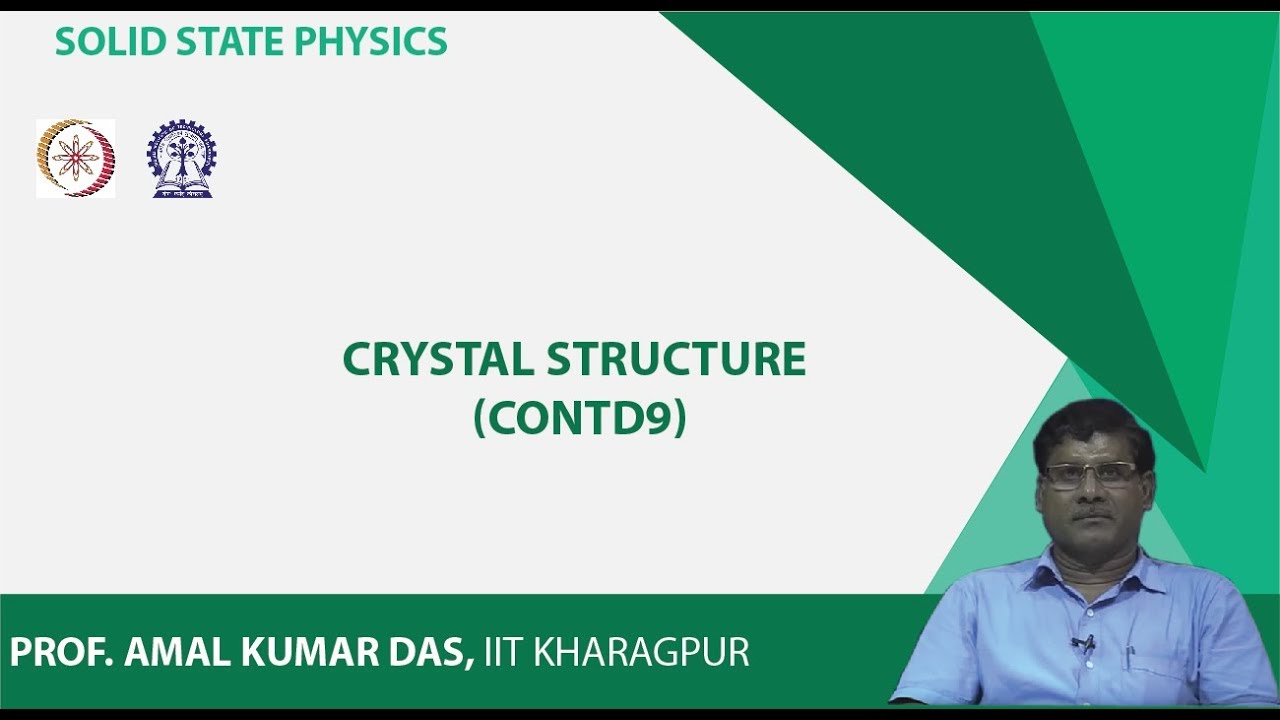 Lecture 14: Crystal Structure (Contd.)