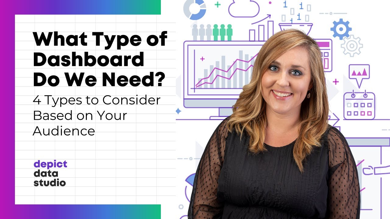 What Type of Dashboard Do We Need? [4 Types to Consider & Diagram to Download]