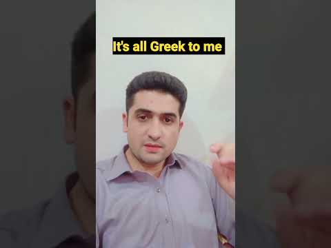 It's all Greek to me ! #advancedenglish #english #idioms #new #englishlessons